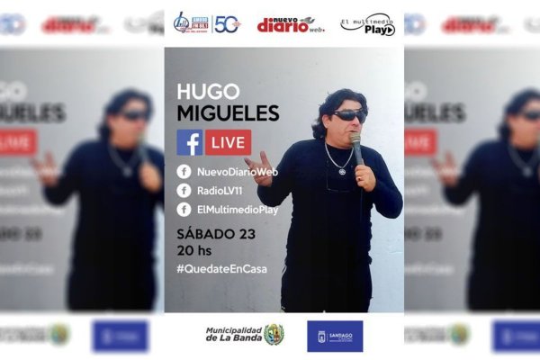 Reviví el show de Hugo Migueles a través de NDW y EMP | Nuevo Diario Web